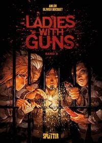 Ladies With Guns Band 3 Online Kaufen