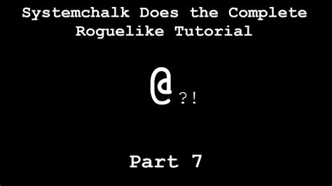 Joining Roguelikedev Doing The Complete Roguelike Tutorial Part 7 Youtube