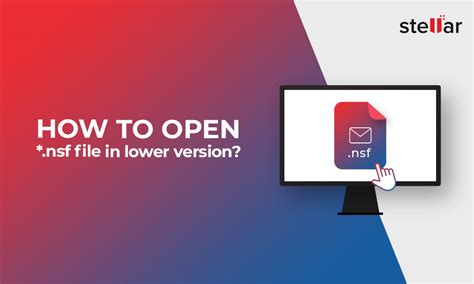 How To Open A Nsf File In The Lower Versions Of Lotus Notes Stellar