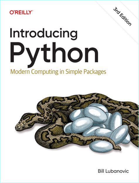 Introducing Python Modern Computing In Simple Packages 3rd Edition Bill Lubanovic Literatura