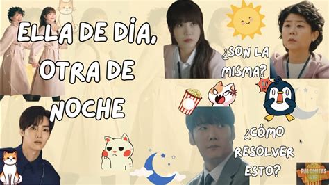 OpiniÓn De La Serie Ella De DÍa Otra De Noche Youtube