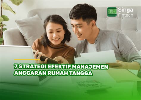 7 Strategi Efektif Manajemen Anggaran Rumah Tangga Singa Blog