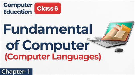 Computer Languages In Class 6 Generations Of Computer Fundamental Of Computer Class 6