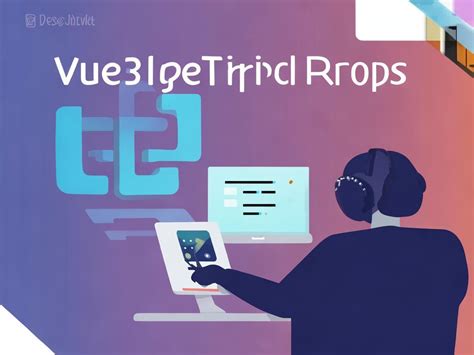 Vue3typescript：props类型定义进阶指南 达沃热点