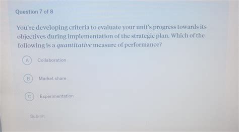 Question 7 Of 8 Youre Developing Criteria To Evaluate Your Units Progr