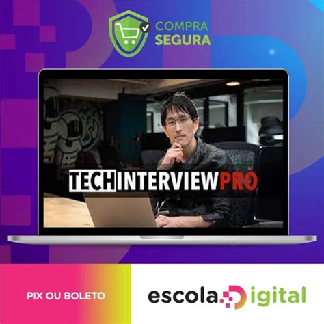 Tech Interview Pro Patrick Shyu Inglês Escola Digital Rateio De