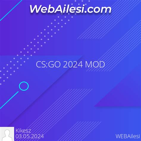 CS GO 2024 MOD WEBAilesi COM