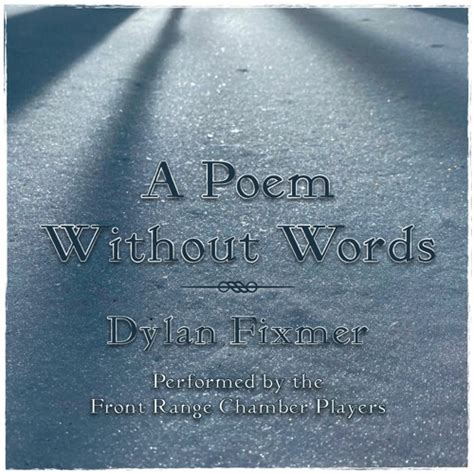 Stream A Poem Without Words Premiere Live By Dylan Fixmer Listen