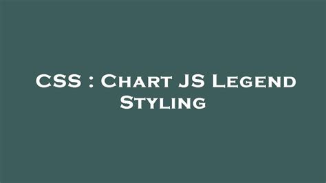 Css Chart Js Legend Styling Youtube