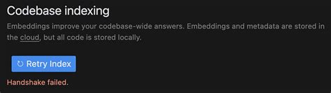 Error Indexing Codebase Codebase Indexing Handshake Failed