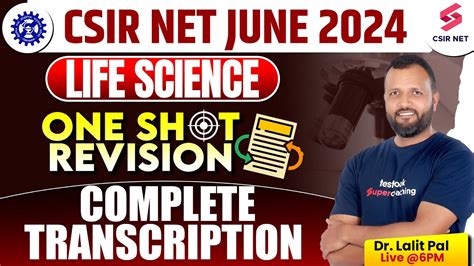 csir net life science complete transcription one shot revision csir
