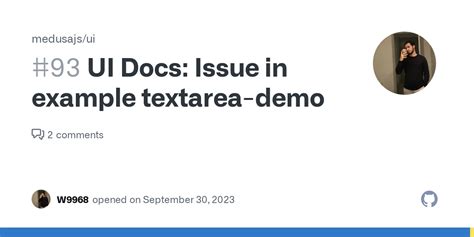 Ui Docs Issue In Example Textarea Demo · Issue 93 · Medusajsui · Github