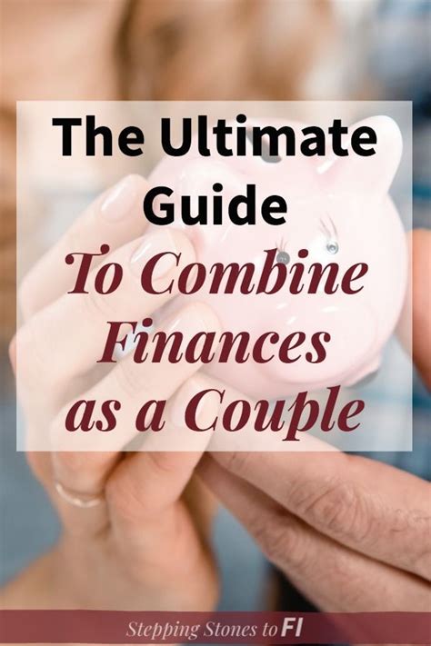 Learn All The Different Methods Of Combining Or Separating Finances