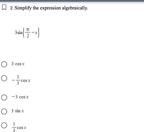 [answered] O 2 Simplify The Expression Algebraically 3 3 Sin Cos X 2 1 Kunduz