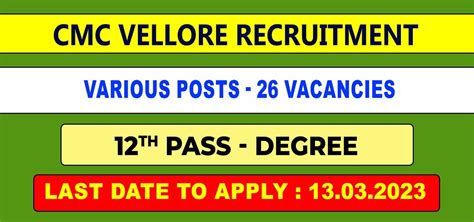 Cmc Vellore Recruitment 2023 26 Vacancies