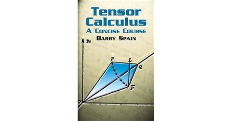 Tensor Calculus A Concise Course By Barry Spain