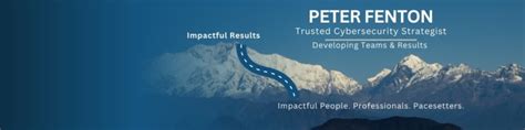 Peter F Trusted Cybersecurity Strategist Risk Management Ato