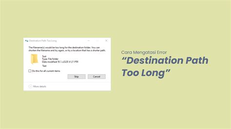 cara mengatasi destination path too long [windows 7 8 8 1 10 11]