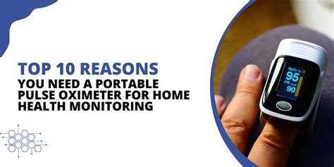 Top 10 Reasons You Need A Portable Pulse Oximeter For Home Health Moni Medworld Trade