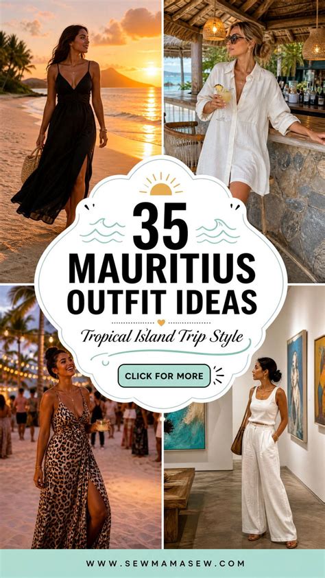 35 Mauritius Outfit Ideas For A Tropical Island Trip Sew Mama Sew