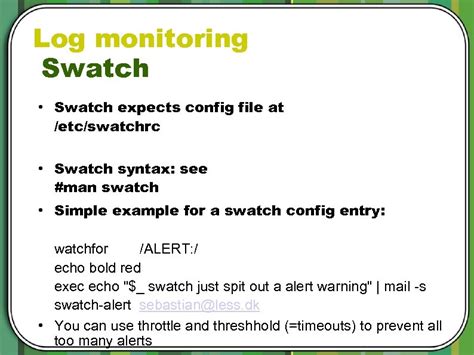 Linux Logging And Logfiles Monitoring With Swatch Sebastian