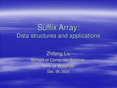 Ppt Suffix Array Data Structures And Applications Powerpoint