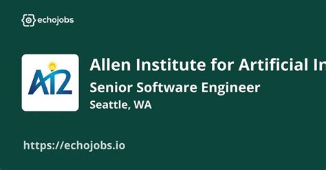 allen institute for artificial intelligence is hiring senior software