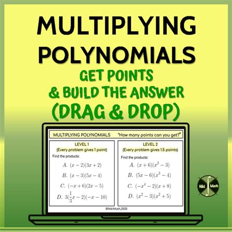Multiplying Polynomials Build The Answer Drag And Drop Activity Four Levels