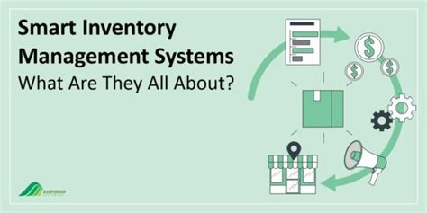 Smart Inventory Management Systems What Are They All About Bsuperior