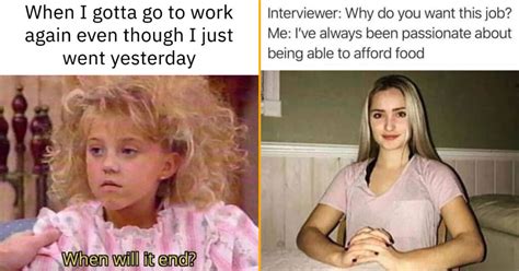 50 Hilariously Relatable Work Memes To Boost Your Mood Until Happy Hour March 18 2024