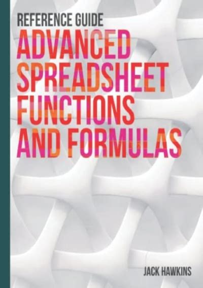 download [pdf] advanced spreadsheet functions and formulas a handy