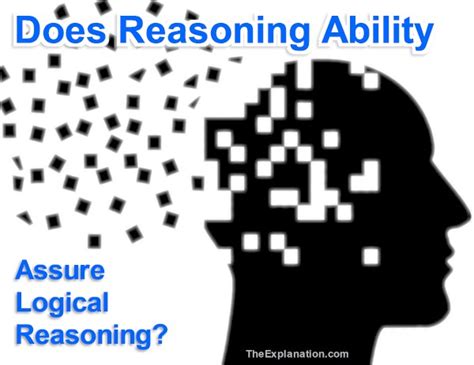 Does Reasoning Ability Assure Logical Reasoning • The Explanation