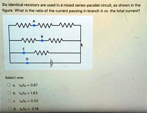 Solved Text Six Identical Resistors Are Used In A Mixed Series Parallel Circuit As Shown In