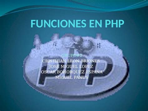 Pptx Funciones En Php Pdfslide