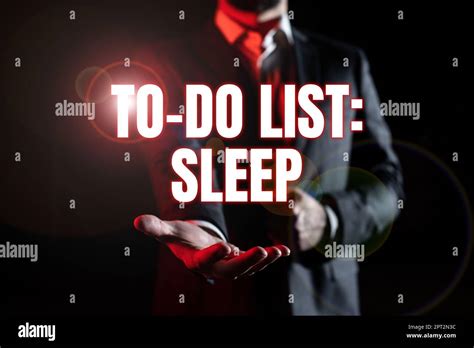 Conceptual Caption To Do List Sleepthings To Be Done Priority Object Is To Take A Rest Word