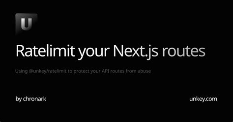 ratelimit your next js routes unkey