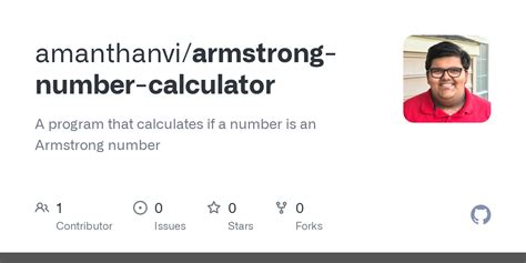 Github Amanthanviarmstrong Number Calculator A Program That