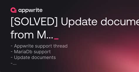 Solved Update Documents From Mariadb Database Threads Appwrite