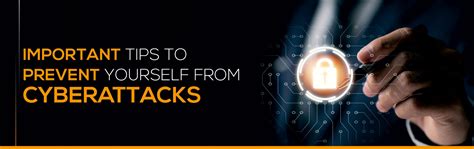 Important Tips To Prevent Yourself From Cyberattacks