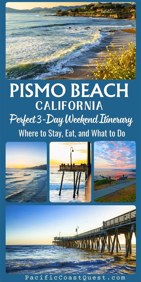 A Perfect Weekend In Pismo Beach Your Complete Guide Pismo Beach