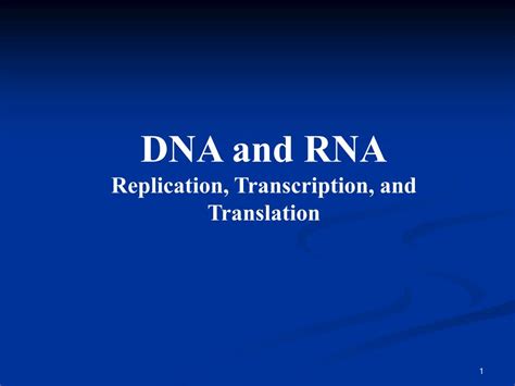 PPT DNA And RNA Replication Transcription And Translation PowerPoint Presentation ID 3811438