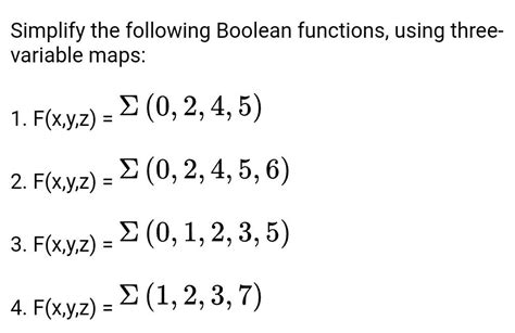 Solved Simplify The Following Boolean Functions Using