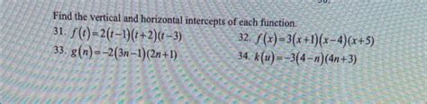 Solved Find The Vertical And Horizontal Intercepts Of Each Chegg Com