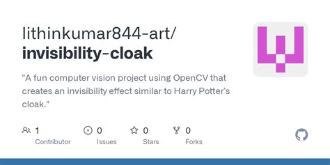 Github Lithinkumar844 Artinvisibility Cloak A Fun Computer Vision