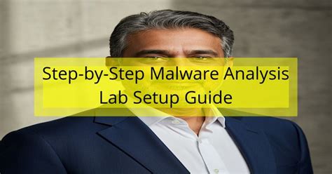 Step By Step Malware Analysis Lab Setup Guide Undercode Testing Undercode Testing