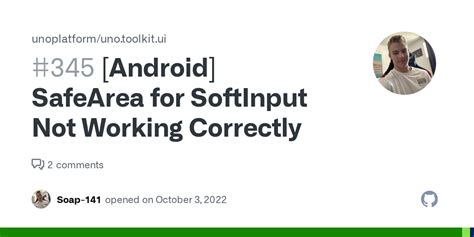 Android Safearea For Softinput Not Working Correctly · Issue 345 · Unoplatformunotoolkitui