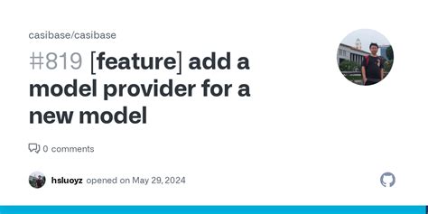 Feature Add A Model Provider For A New Model · Issue 819 · Casibase