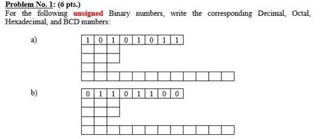 Solved Problem No 1 6 Pts For The Following Unsigned Chegg Com