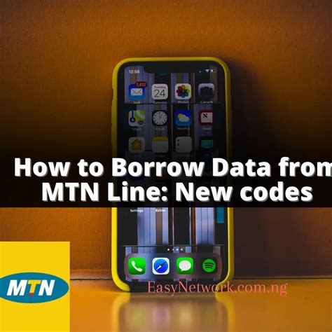 How To Borrow Data From MTN Line New Codes