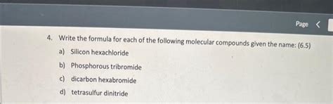 Solved 4 Write The Formula For Each Of The Following